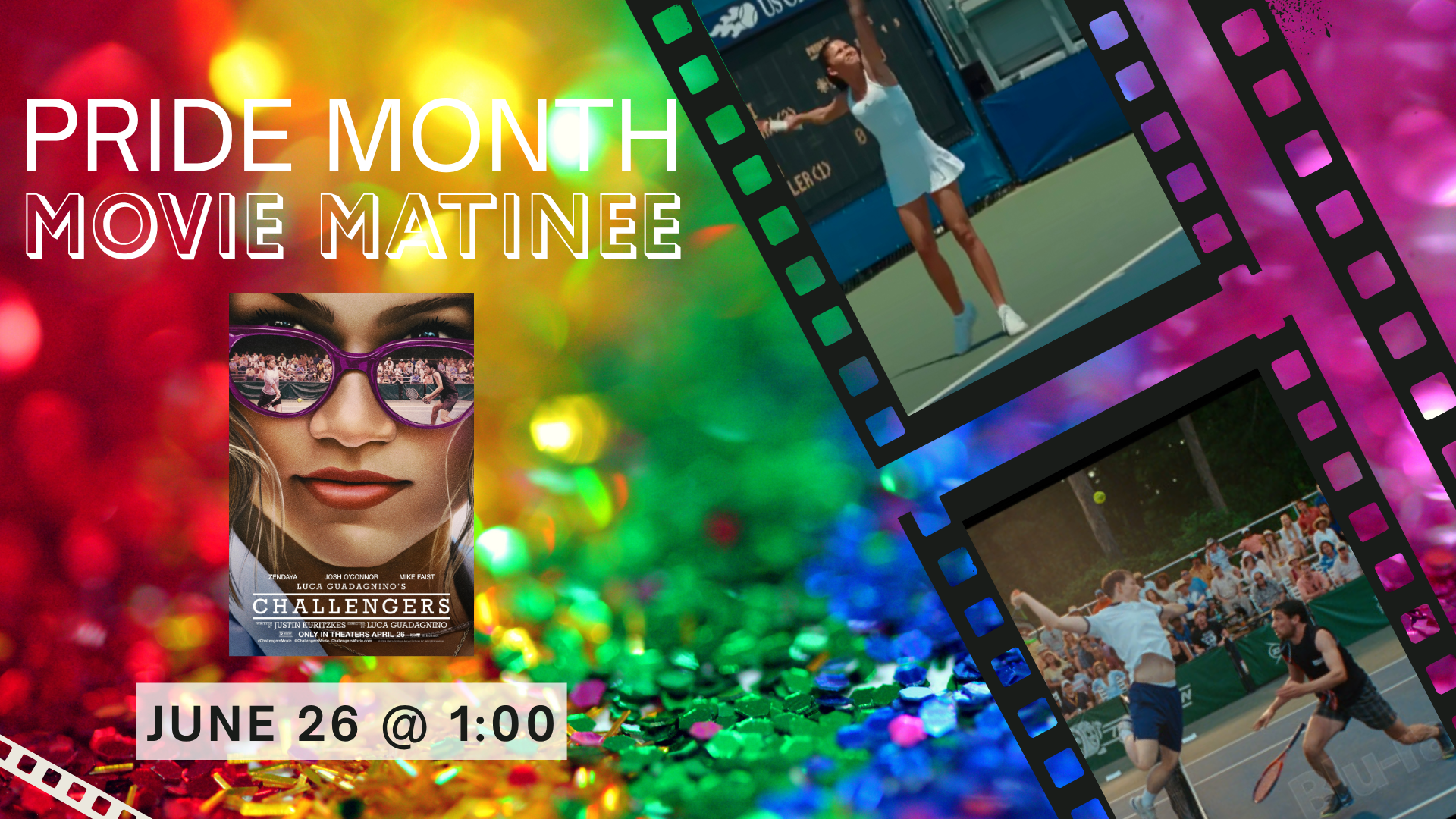 Pride Month Movie Matinee: Challengers (R) | duxburyma